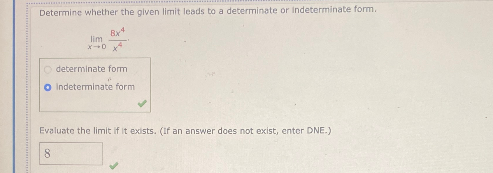 Solved Determine whether the given limit leads to a | Chegg.com
