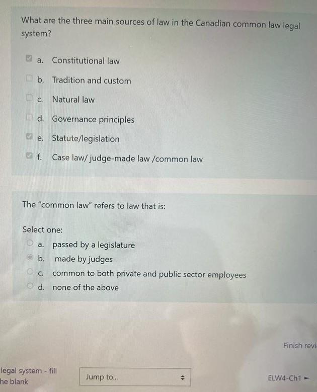 Solved What are the three main sources of law in the | Chegg.com