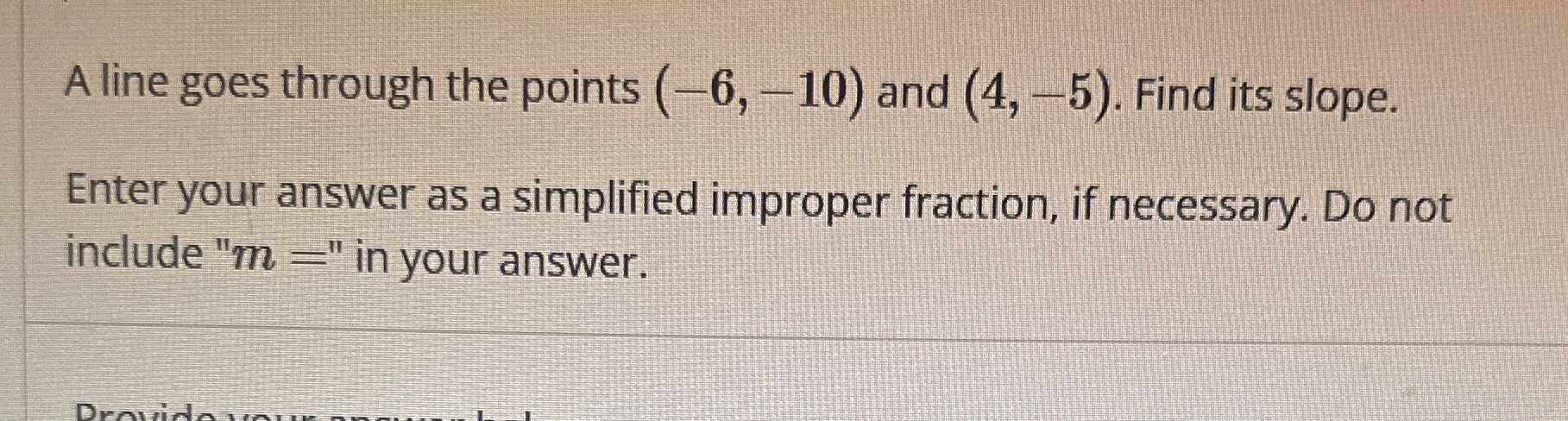 Solved A line goes through the points (-6,-10) ﻿and (4,-5). | Chegg.com