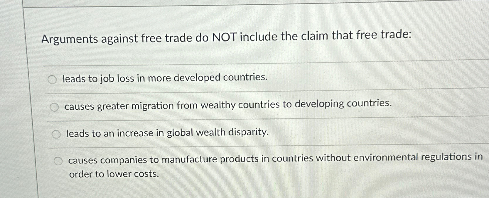 Solved Arguments against free trade do NOT include the claim | Chegg.com