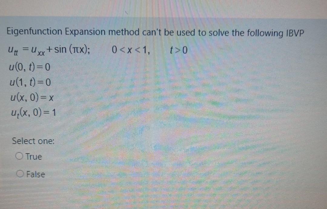 Solved Eigenfunction Expansion method can't be used to solve | Chegg.com