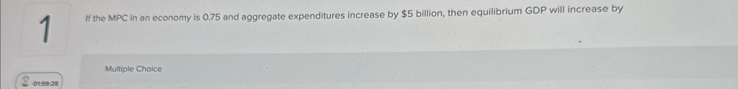 Solved 1 ﻿If the MPC in an economy is 0.75 ﻿and aggregate | Chegg.com