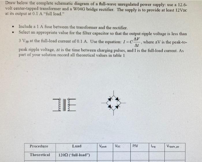 Solved Draw below the complete schematic diagram of a | Chegg.com