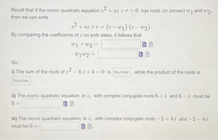 Solved Recall that if the monic quadratic equation z² then | Chegg.com