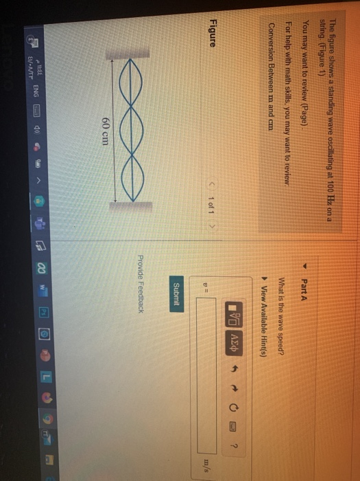 Solved The figure shows a standing wave oscillating at 100 | Chegg.com