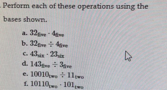 Solved Perform each of these operations using the bases | Chegg.com