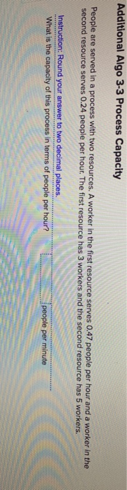 Solved Additional Algo 3-2 Process Capacity Wagons are | Chegg.com