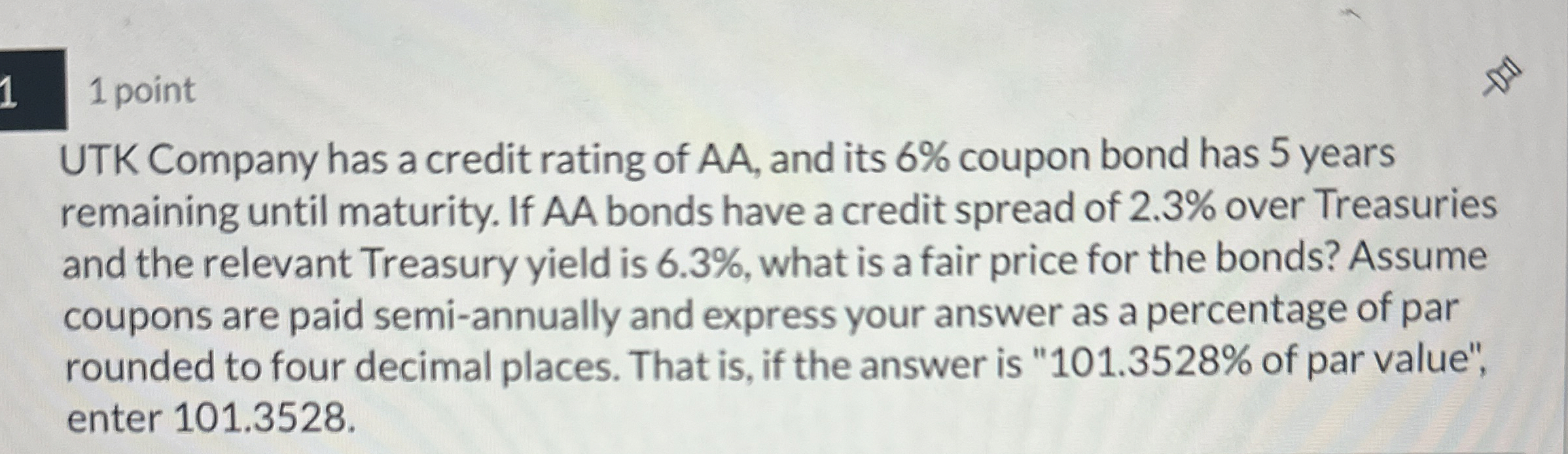 Solved UTK Company has a credit rating of AA, ﻿and its 6% | Chegg.com