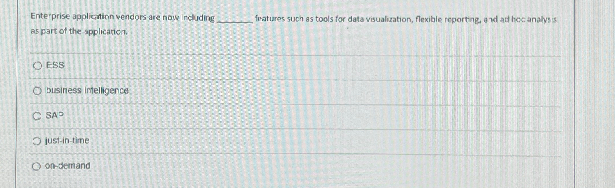Solved Enterprise application vendors are now including | Chegg.com