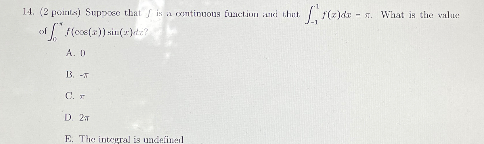 Solved (2 ﻿points) ﻿Suppose that f ﻿is a continuous function | Chegg.com