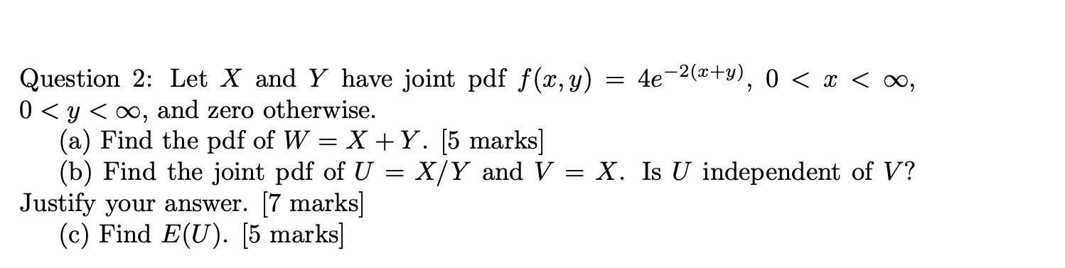 Solved Question 2: Let x ﻿and Y ﻿have joint pdf | Chegg.com