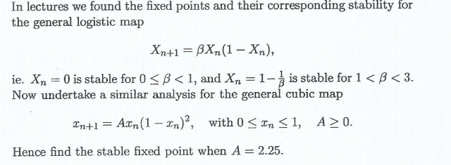 Solved In lectures we found the fixed points and their | Chegg.com