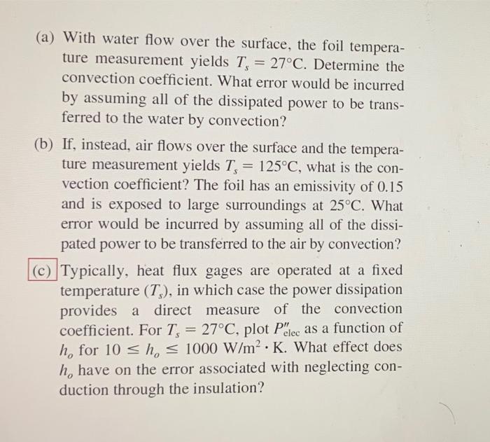Solved 3.6 A technique for measuring convection heat | Chegg.com
