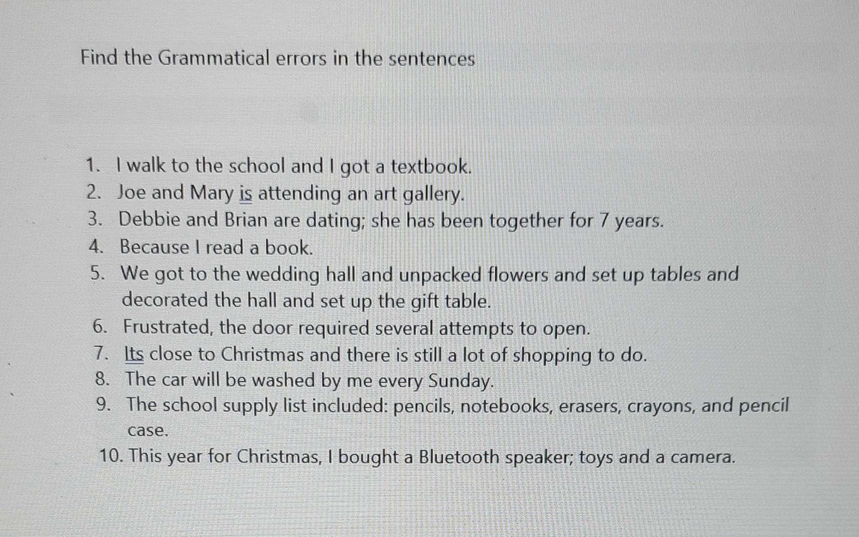 Solved Find the Grammatical errors in the sentences 1. I | Chegg.com