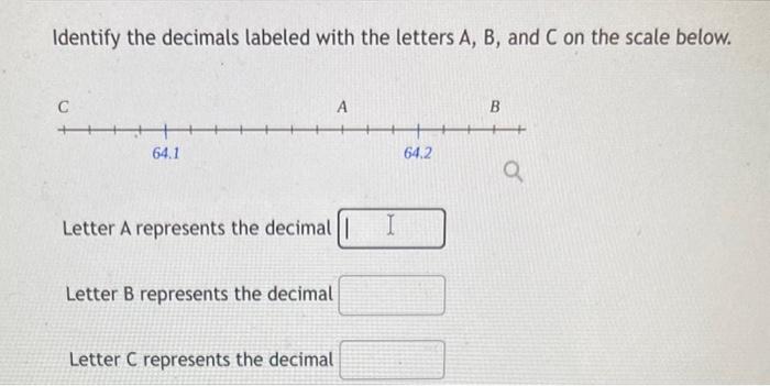 Solved Identify the decimals labeled with the letters A, B, | Chegg.com
