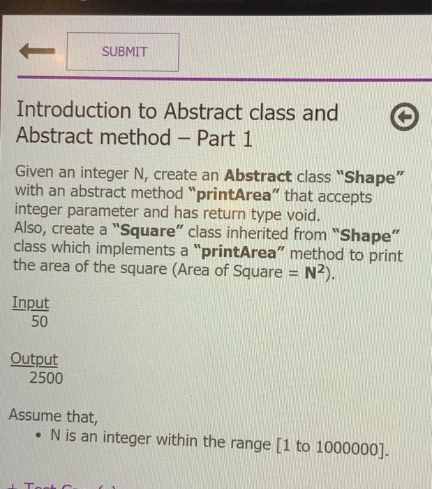 Solved SUBMIT Introduction to Abstract class and Abstract | Chegg.com