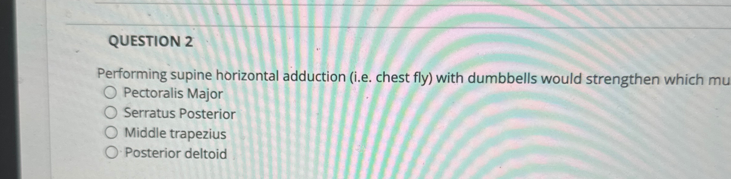 Solved QUESTION 2Performing supine horizontal adduction | Chegg.com