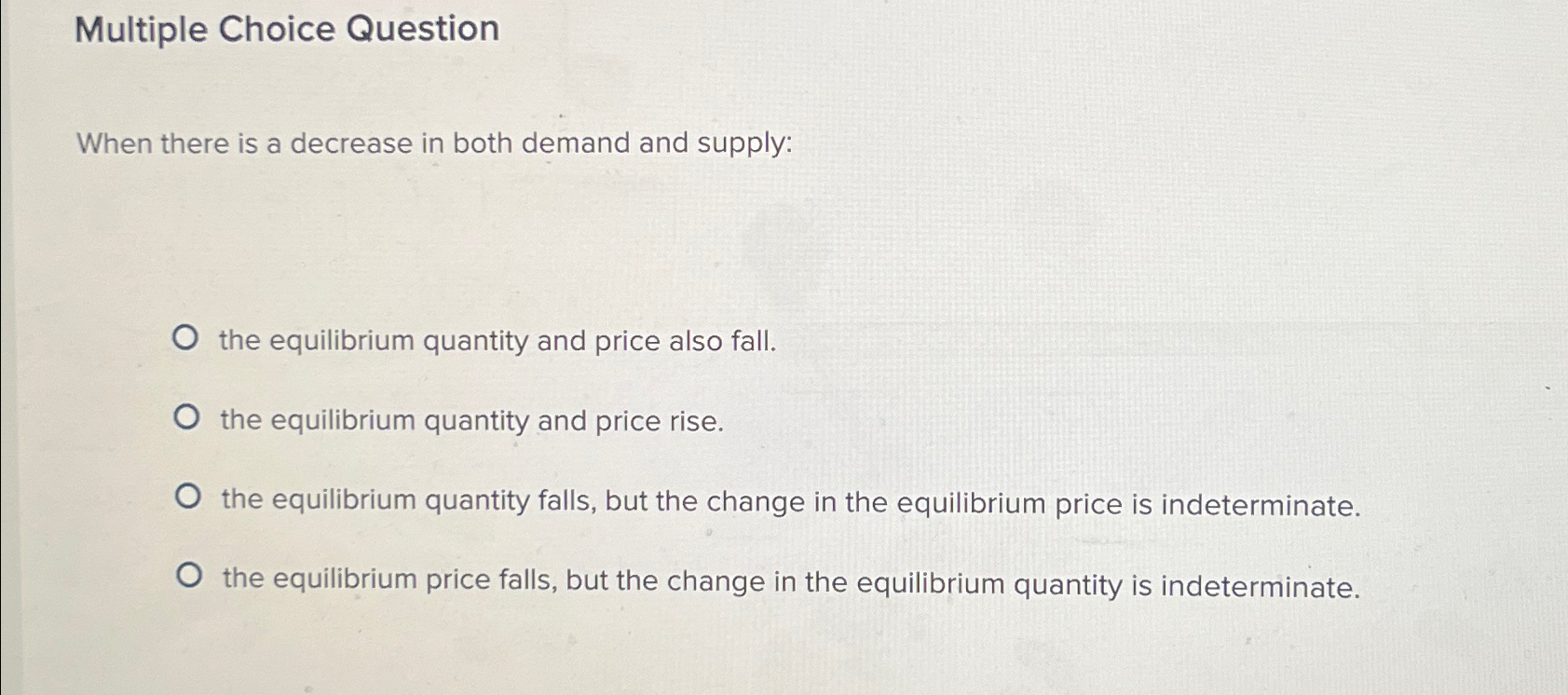 Solved Multiple Choice QuestionWhen there is a decrease in | Chegg.com