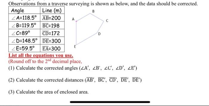 Solved Observations from a traverse surveying is shown as | Chegg.com