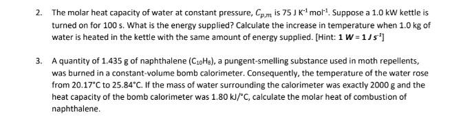 Solved 2. The molar heat capacity of water at constant | Chegg.com