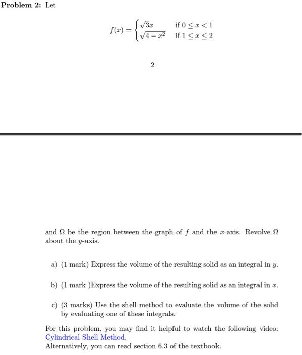 Solved Problem 2: Let f(x)={3x4−x2 if 0≤x Solved Problem 2: Let f(x)={3x4−x2 if 0≤x