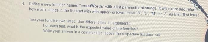 Solved 4. Define a new function named "countWords with a | Chegg.com