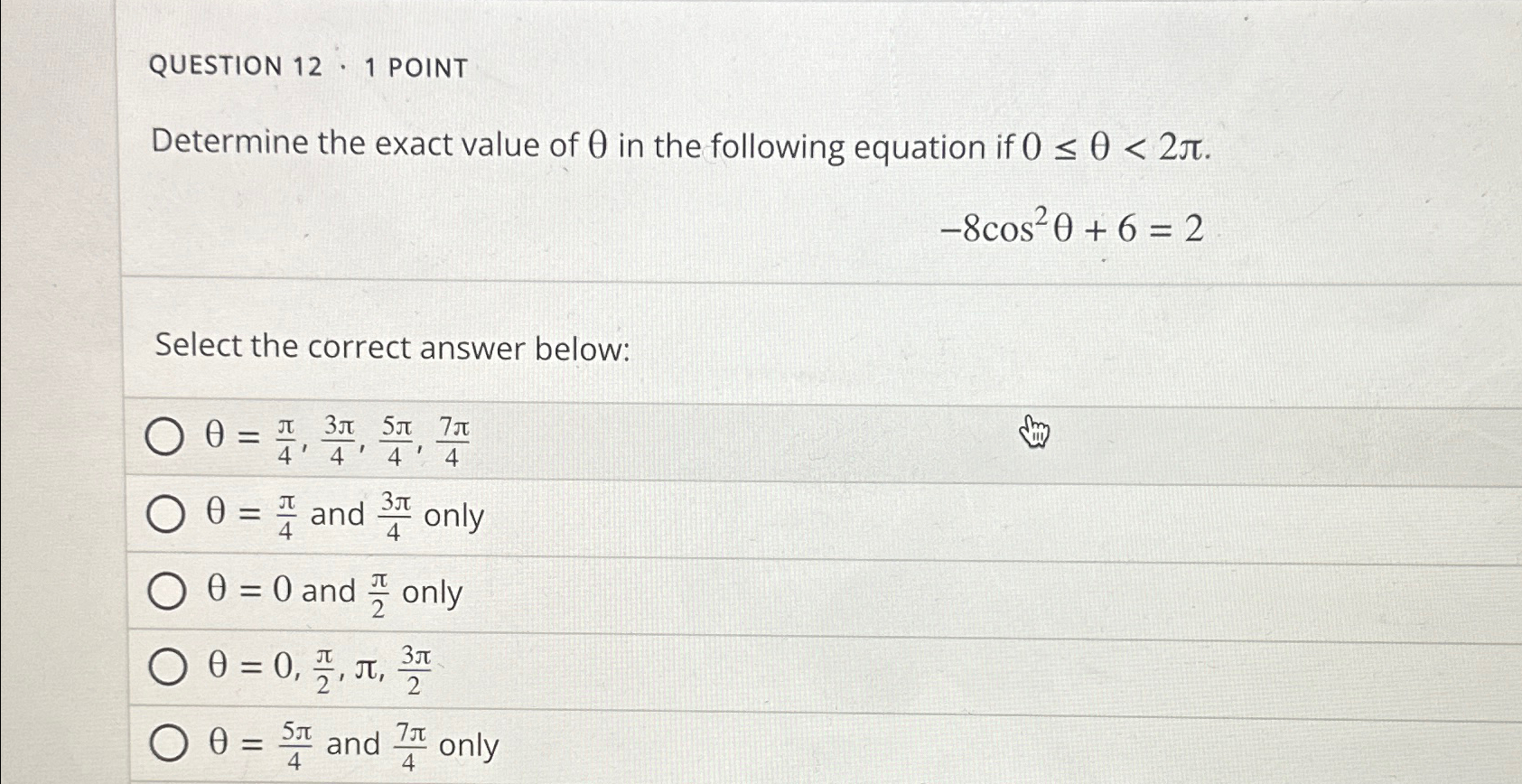 Solved QUESTION 12 ﻿: 1 ﻿POINTDetermine the exact value of θ | Chegg.com