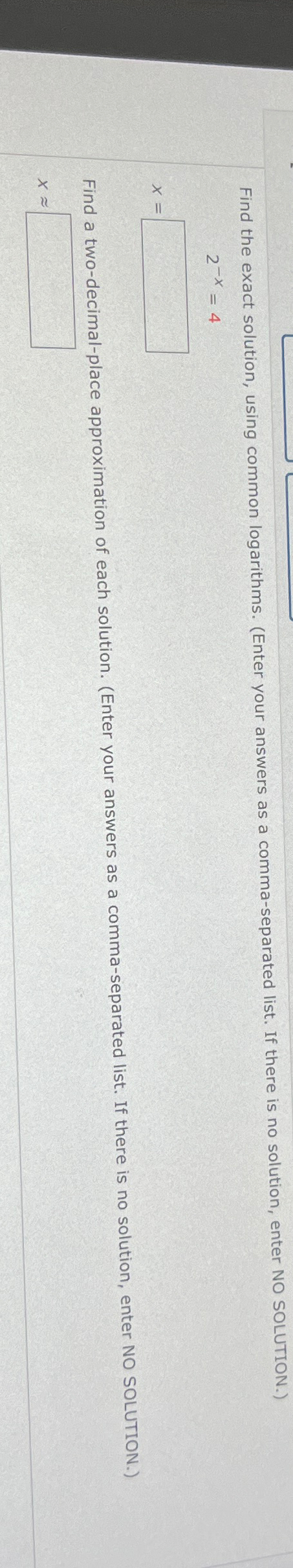 Solved Find the exact solution, using common logarithms. | Chegg.com