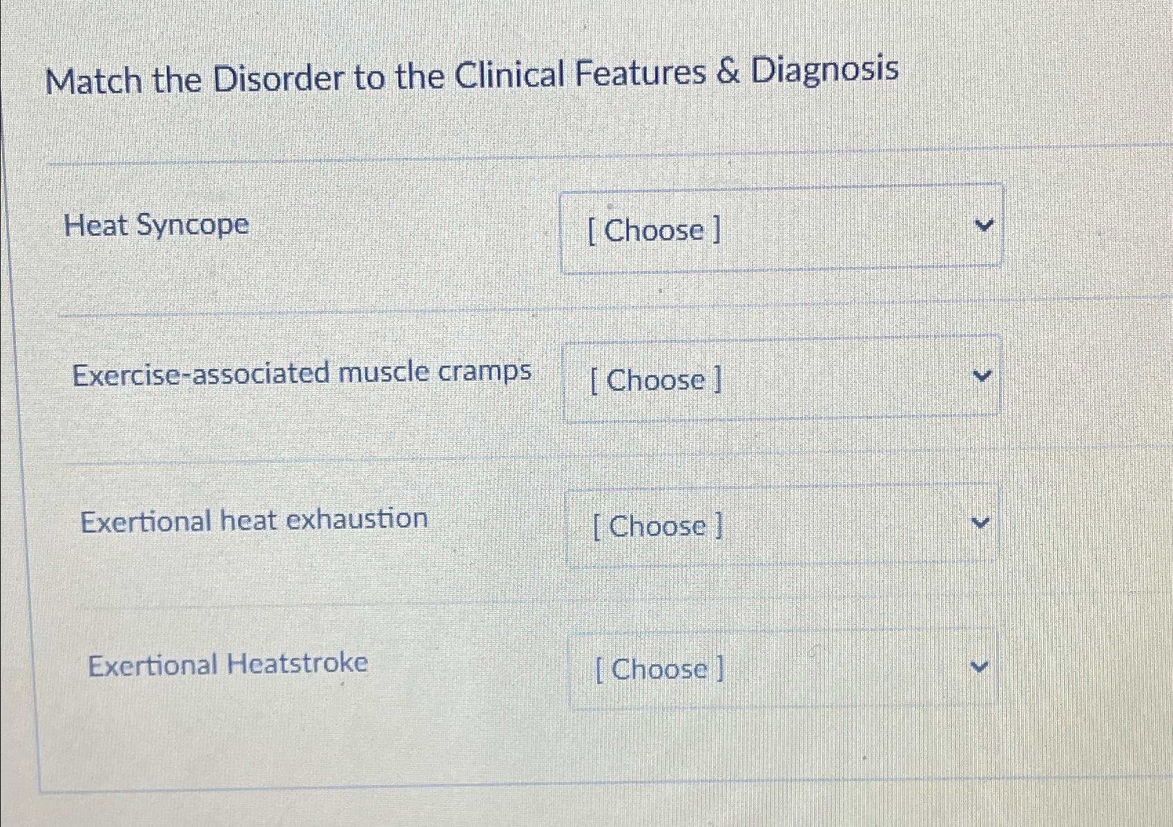 Solved Match the Disorder to the Clinical Features & | Chegg.com