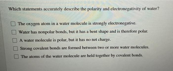 Solved Which statements accurately describe the polarity and | Chegg.com
