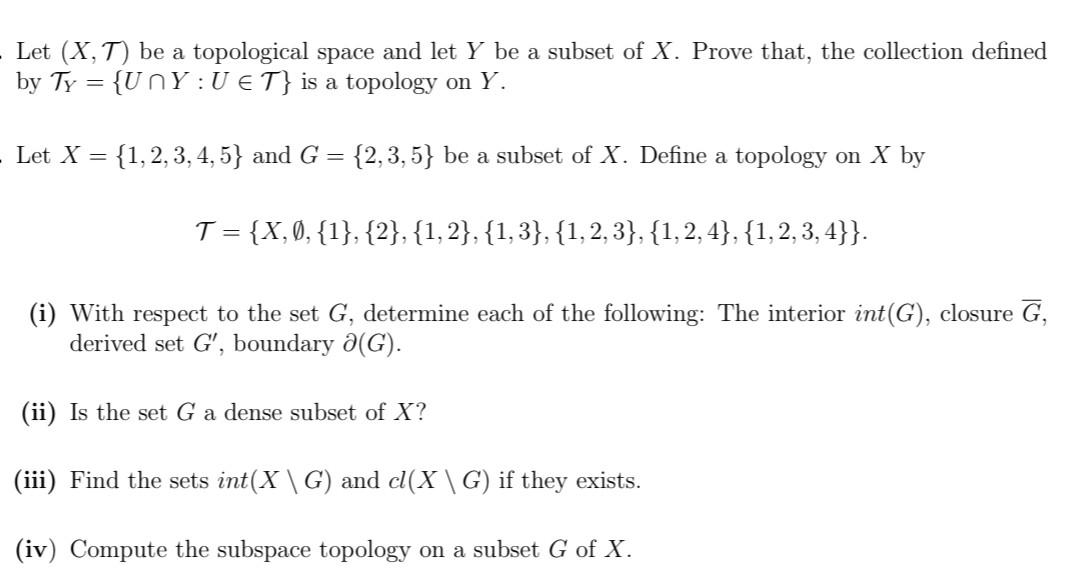 Solved Let (X,T) be a topological space and let Y be a | Chegg.com