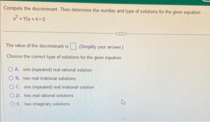 Solved Compute the discriminant. Then determine the number | Chegg.com