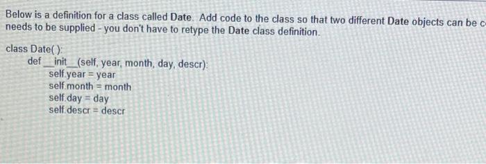 Solved Below Is A Definition For A Class Called Date Add