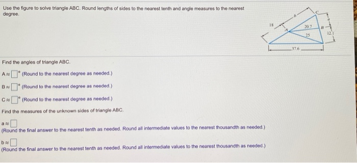 Solved Use the figure to solve triangle ABC. Round lengths | Chegg.com