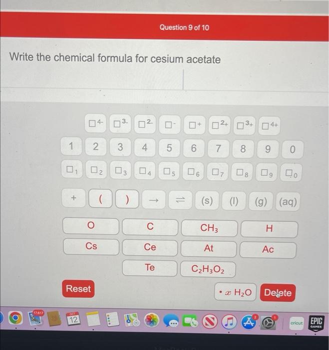 Solved Write the chemical formula for cesium acetate | Chegg.com