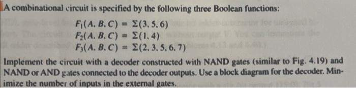 Solved A combinational circuit is specified by the following | Chegg.com