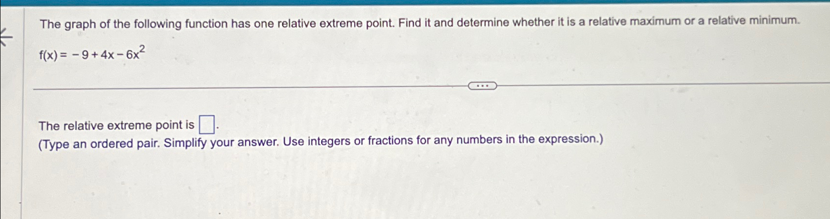 Solved The graph of the following function has one relative | Chegg.com