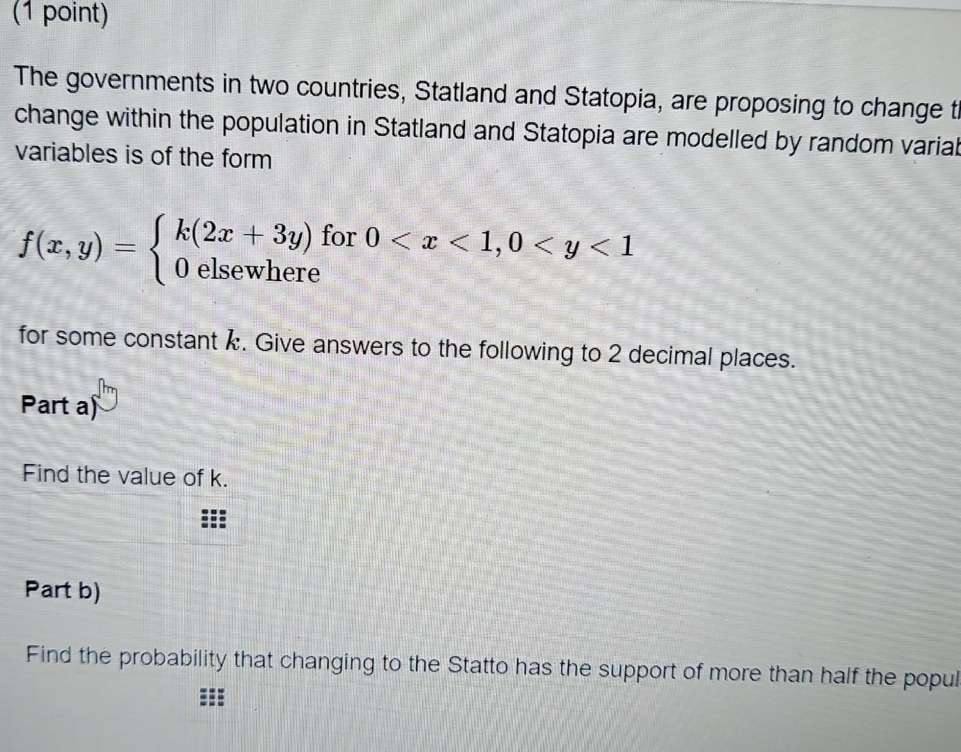 Solved The governments in two countries, Statland and | Chegg.com