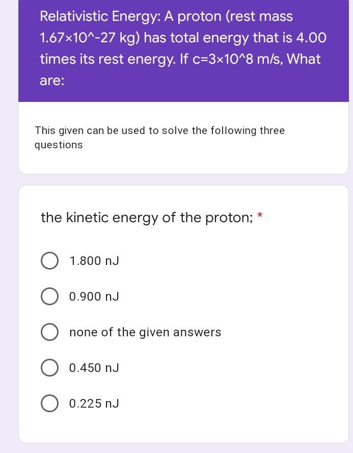 Solved Relativistic Energy: A proton (rest mass 1.67x10^-27 | Chegg.com