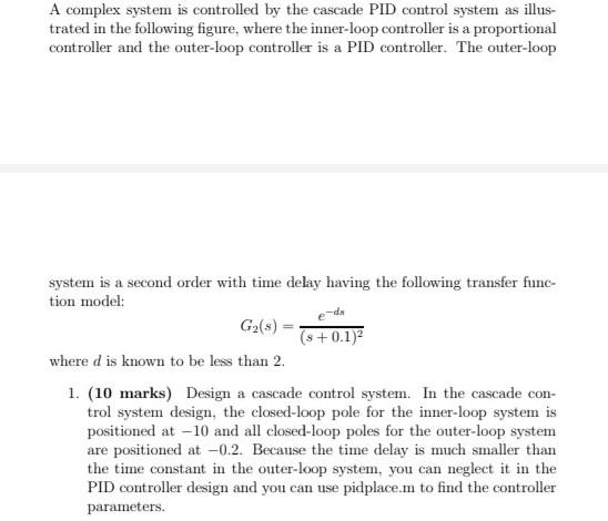 A complex system is controlled by the cascade PID | Chegg.com