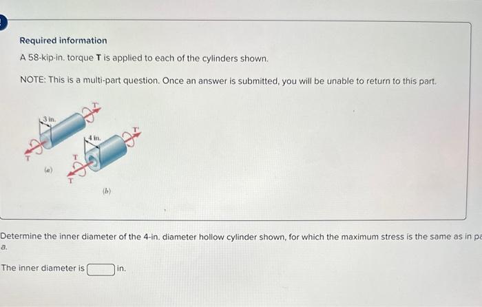 Solved Required information A 58-kip.in. torque T is applied | Chegg.com