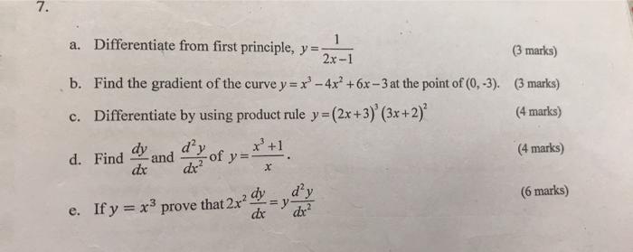 Solved 7. a. Differentiate from first principle, y = 2x-1 (3 | Chegg.com