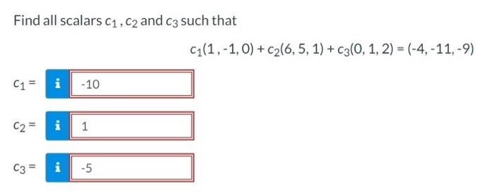 Solved Find all scalars C1,C2 and C3 such that C1(1,-1,0) + | Chegg.com