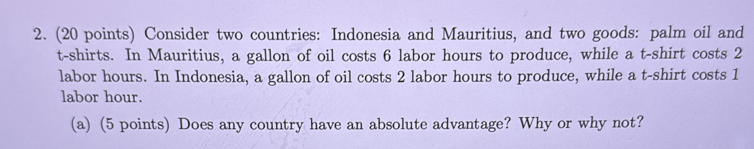Solved (20 ﻿points) ﻿Consider two countries: Indonesia and | Chegg.com
