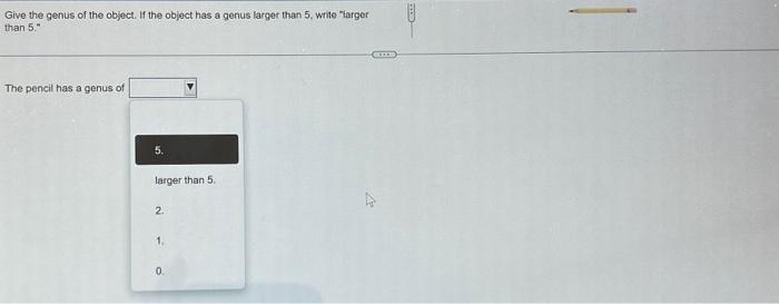 Solved Give the genus of the object. If the object has a | Chegg.com