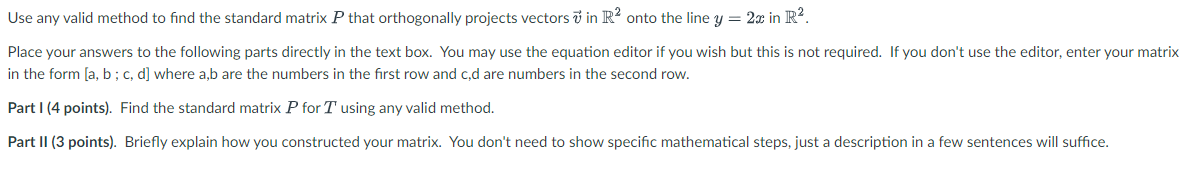 Solved Use any valid method to find the standard matrix P | Chegg.com