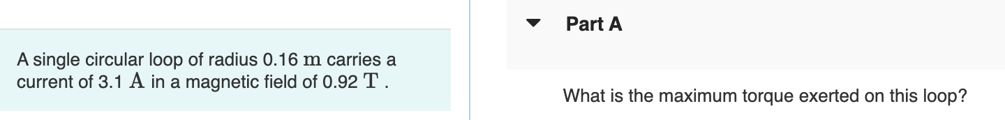 Solved Part AA single circular loop of radius 0.16m ﻿carries | Chegg.com