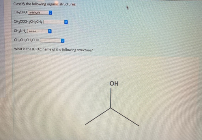 Solved Classify the following organic structures: CH3CHO | Chegg.com