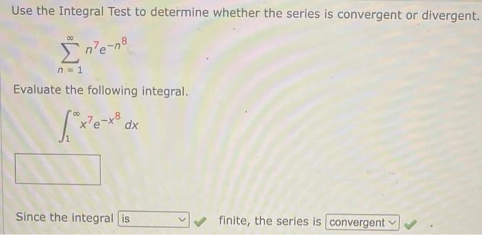 Solved Use the Integral Test to determine whether the series | Chegg.com