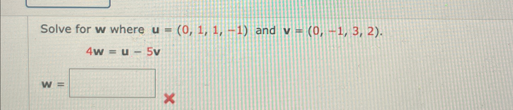 Solved Solve for w ﻿where u=(0,1,1,-1) ﻿and | Chegg.com